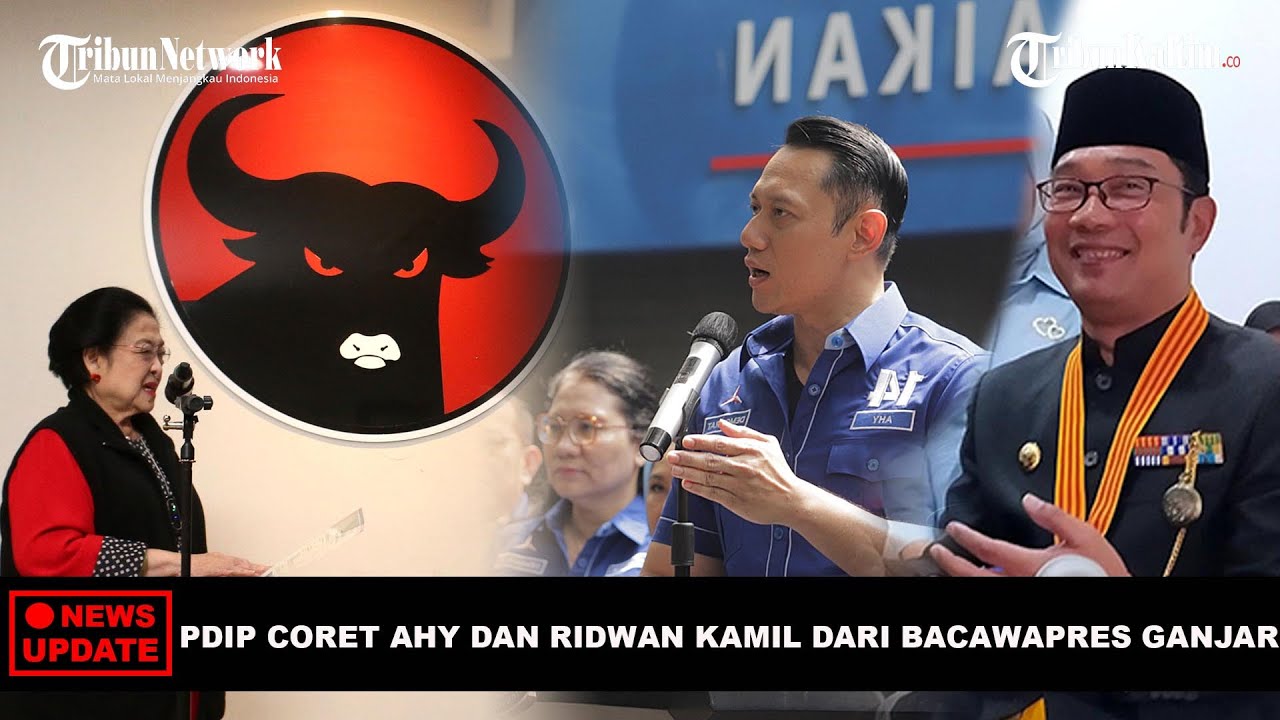 🔴NEWS UPDATE: AHY dan Ridwan Kamil Dicoret PDIP dari Bacawapres Ganjar ...