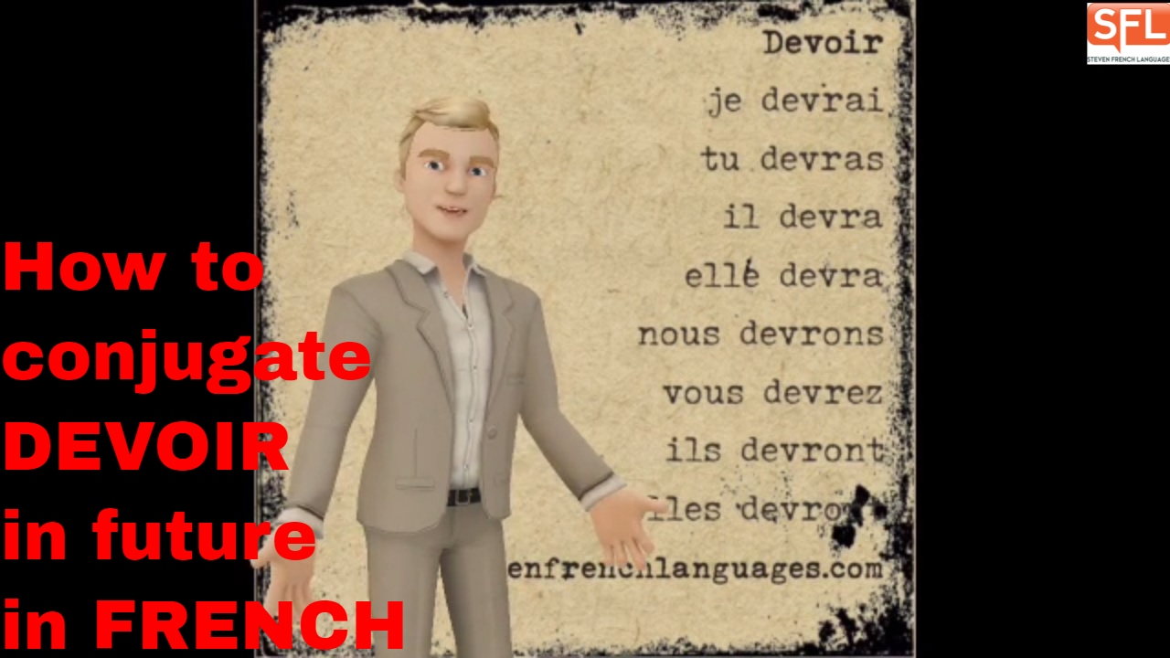 How To Conjugate Devoir to Have To Must In The Future Tense In how-to-conjugate-devoir-to-have-to-must-in-the-future-tense-in
