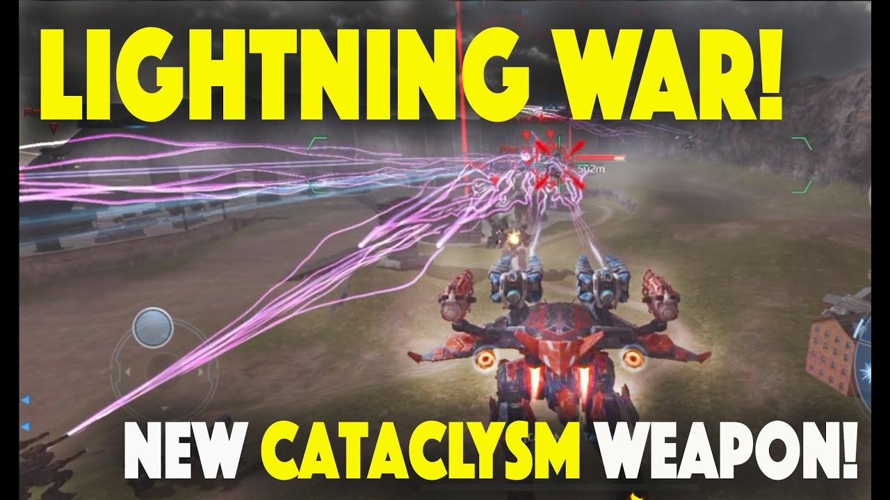 War Robots - CATACLYSM LIGHTNING WEAPON! - YouTube