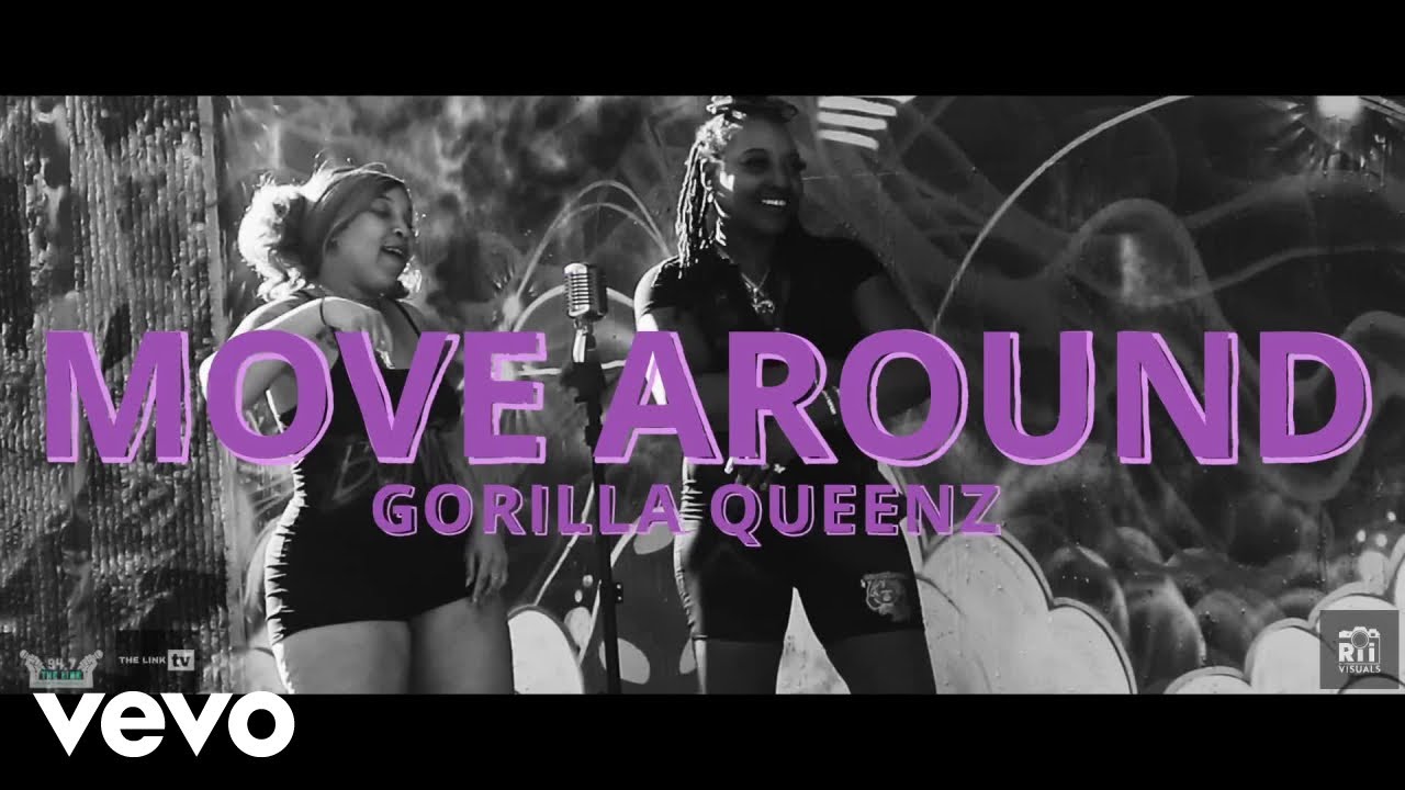 Gorilla Queenz - Move Around - YouTube