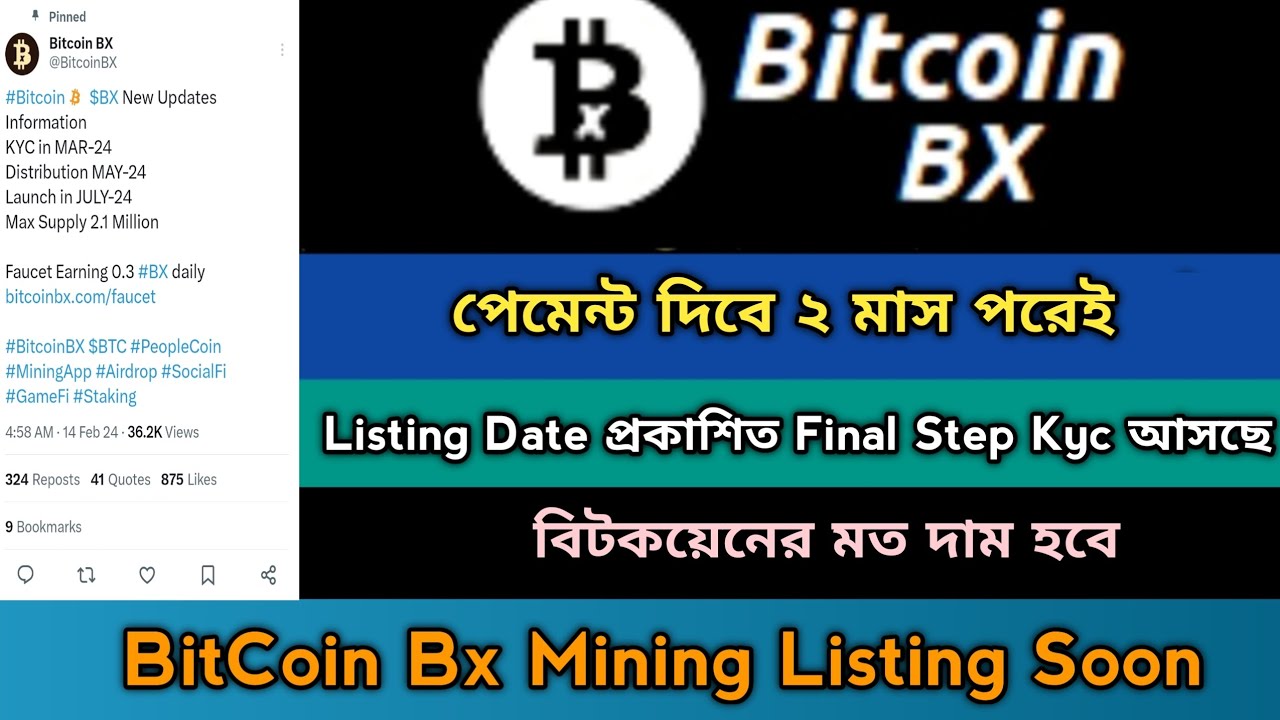 Bitcoin Bx Final Step Kyc Listing Offer 2024। Bitcoin Bx Like Supply BitCoin।BitCoin Bx Update ...