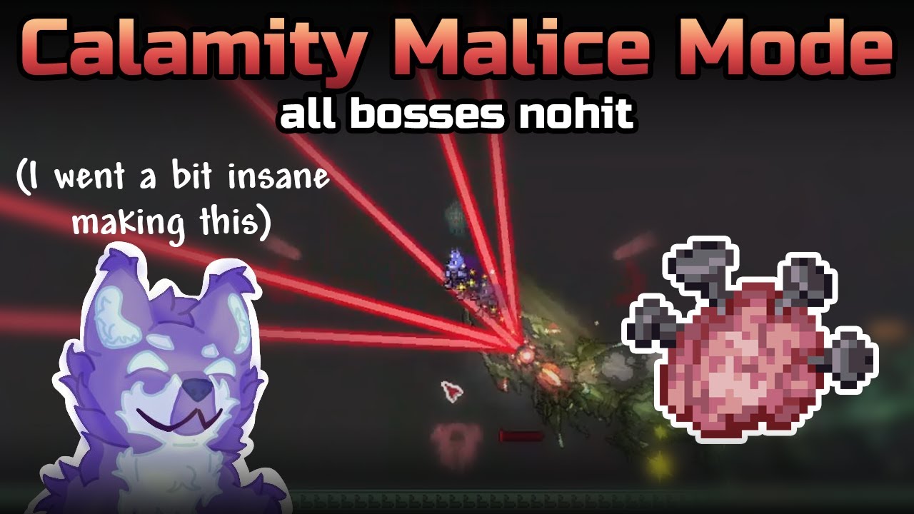 ALL BOSSES NOHIT in Calamity's HARDEST DIFFICULTY | Calamity Malice ...