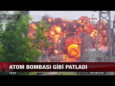 Atom bombası gibi patladı! - 7 temmuz 2017