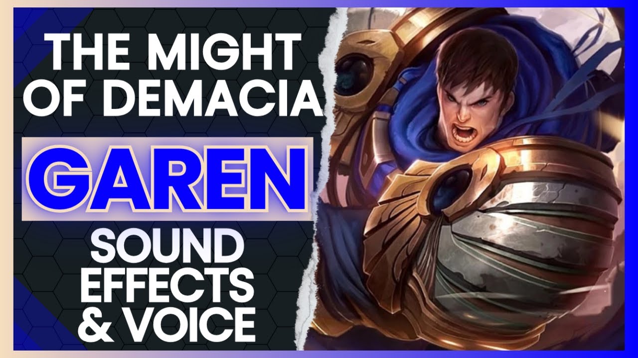 Garen Abilities & Voice Sound Effects | League of Legends SFX - YouTube