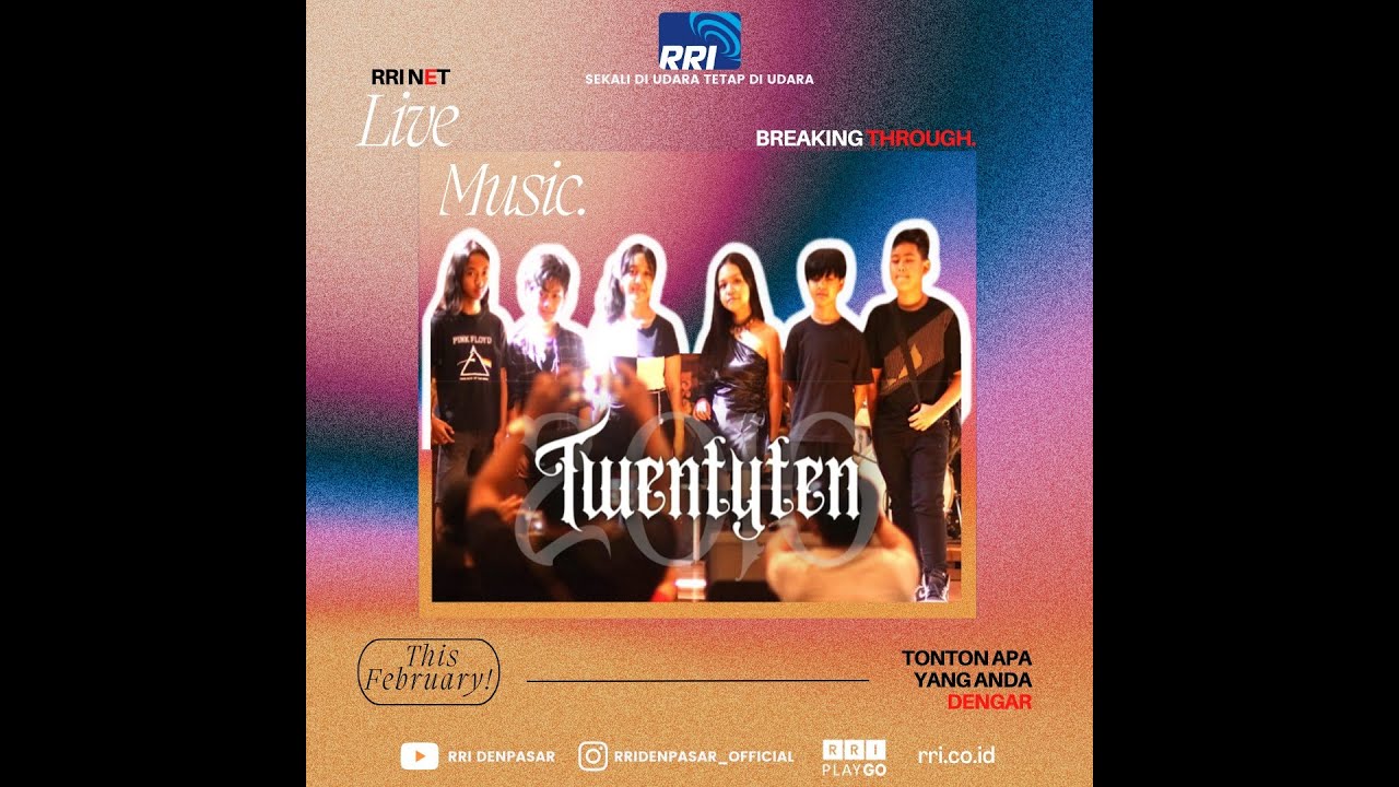 RRI NET LIVE MUSIK BERSAMA TWENTYTEN BAND - YouTube