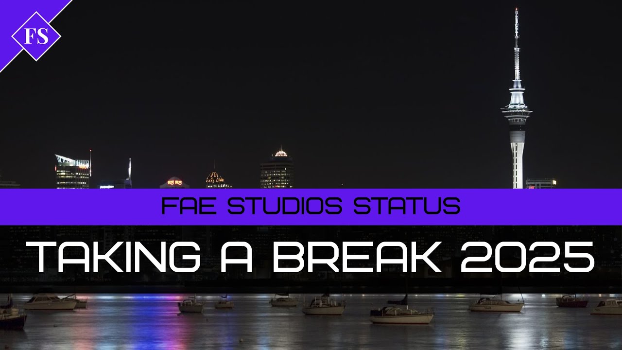 Taking A Break 2025 | Fae Studios Status - YouTube