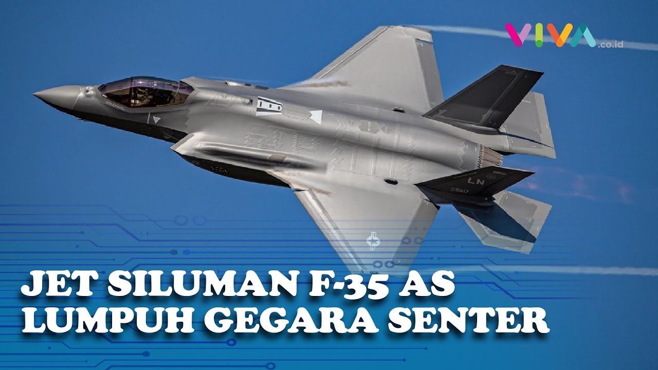 Ketika Jet Tempur Terkuat AS, Siluman F-35 AS Lumpuh Gegara Senter ...