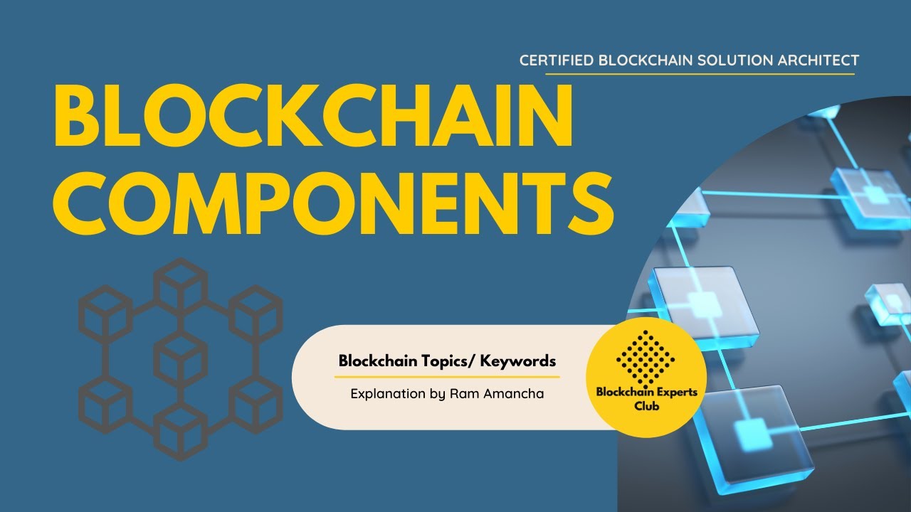 what are blockchain components #blockchain #components - YouTube