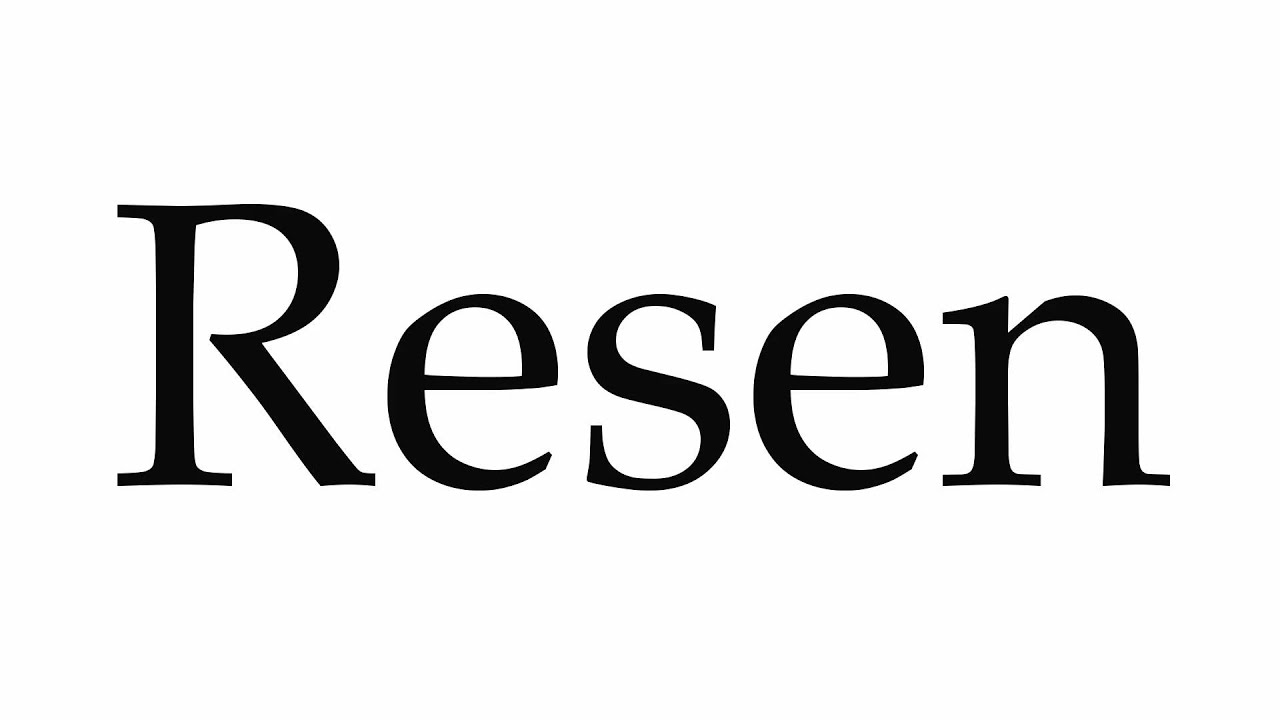 How to Pronounce Resen - YouTube