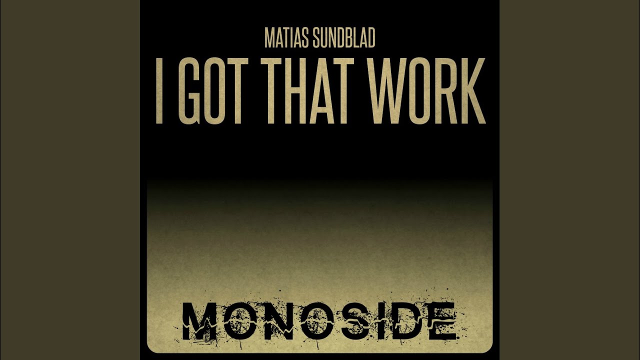 I Got That Work - YouTube