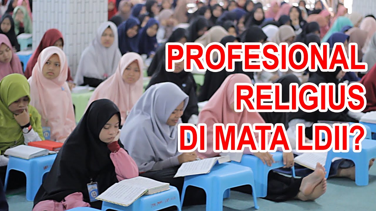 LDII TV: Apa Itu SDM Profesional Religius di Mata LDII? - YouTube