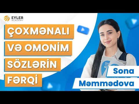 ✅❗️👉🏻AZƏRBAYCAN DİLİ ÇOXMƏNALI VƏ OMONİM SÖZLƏRİN FƏRQİ/SONA MƏMMƏDOVA
