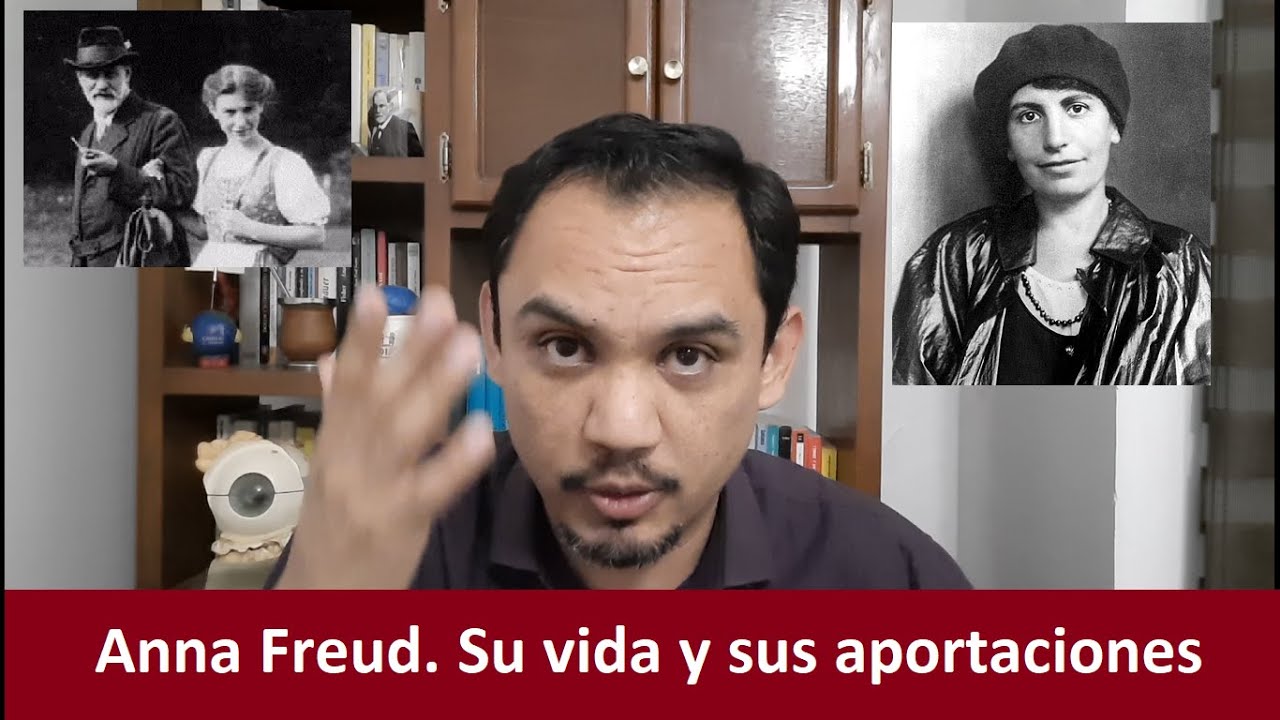 Anna Freud. Su vida y aportaciones (resumen). - YouTube