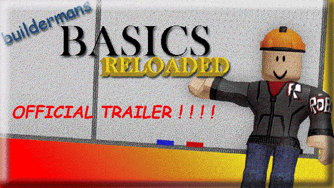 Builderman's Basics: RELOADED | OFFICIAL TRAILER - YouTube