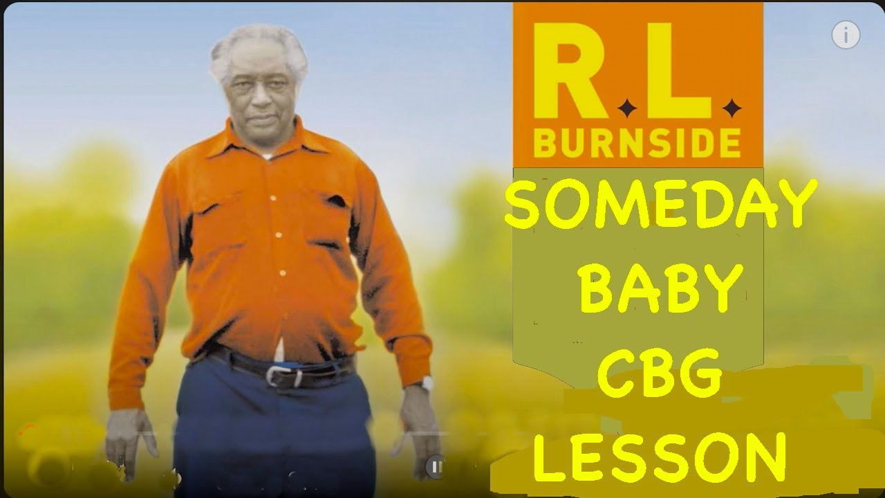 RL Burnside Someday Baby CBG lesson #cbg #cigarboxguitar # ...