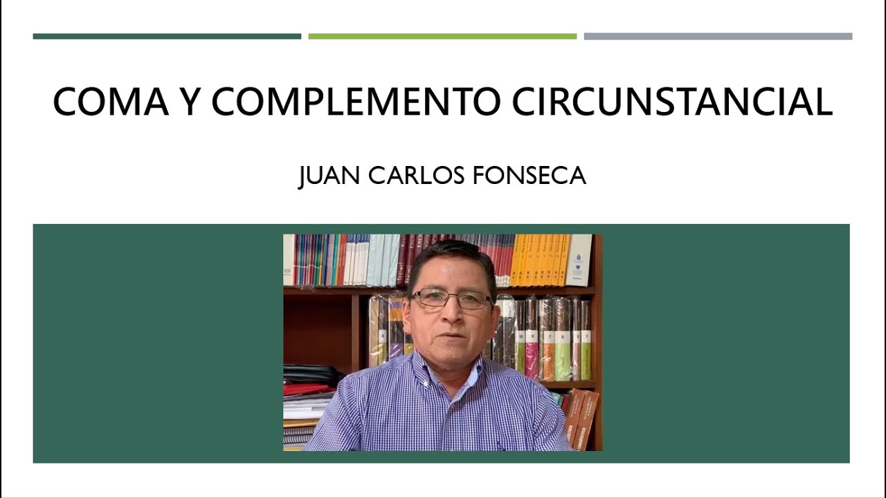 COMA Y COMPLEMENTO CIRCUNSTANCIAL - YouTube