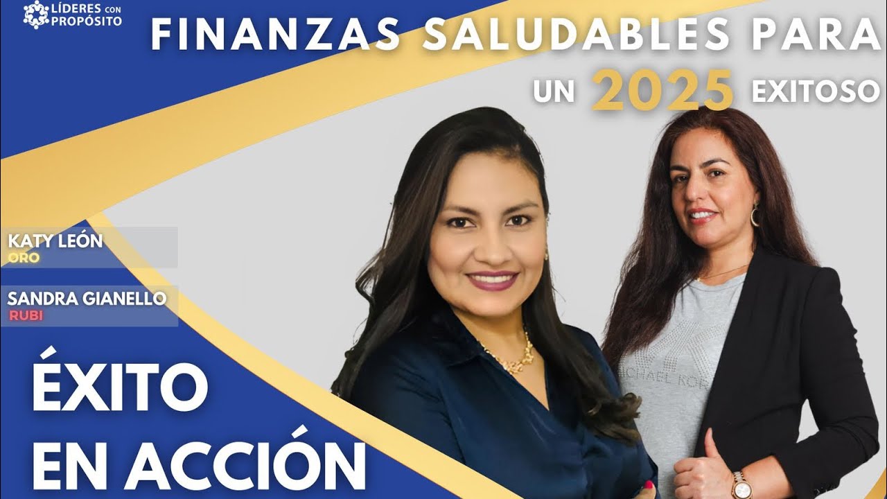 Finanzas Saludables para un 2025 exitoso - YouTube