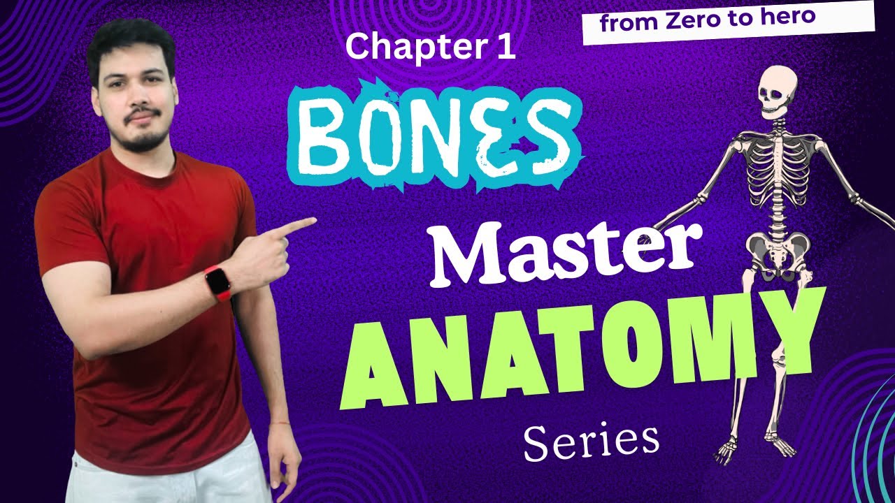 MASTERING ANATOMY - CHAPTER 1 - BONES IN DETAIL | CLINICAL ANATOMY # ...