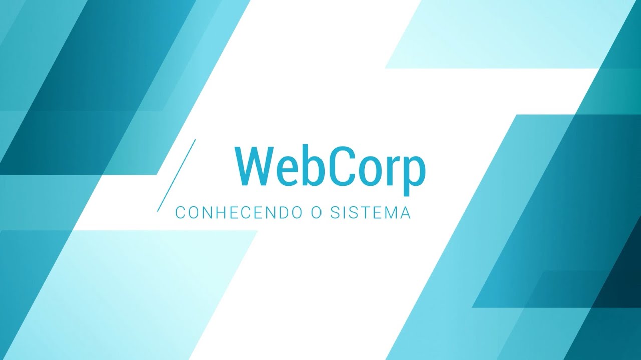 WEBCORP - CONHEÇA O SISTEMA - YouTube