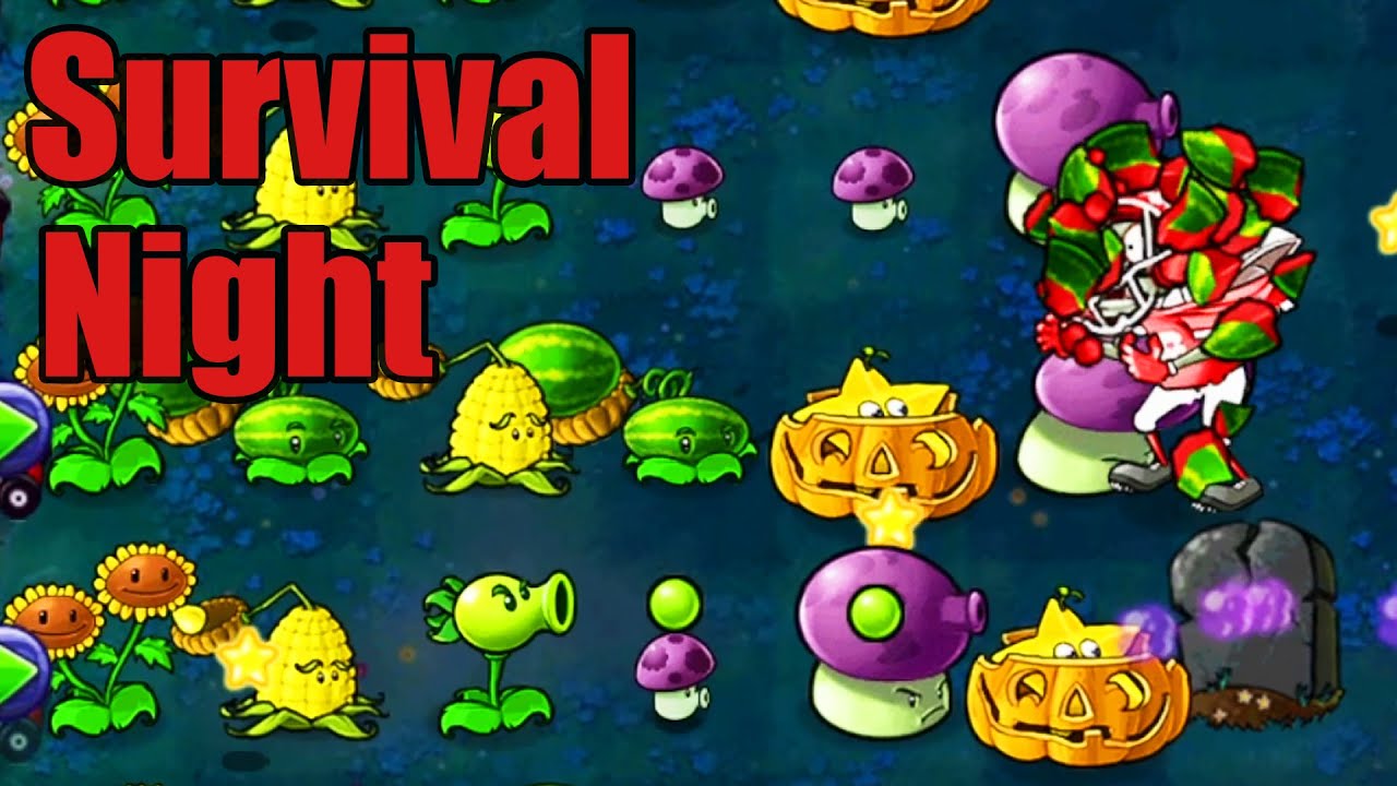 Plants VS Zombies - Survival Night - YouTube