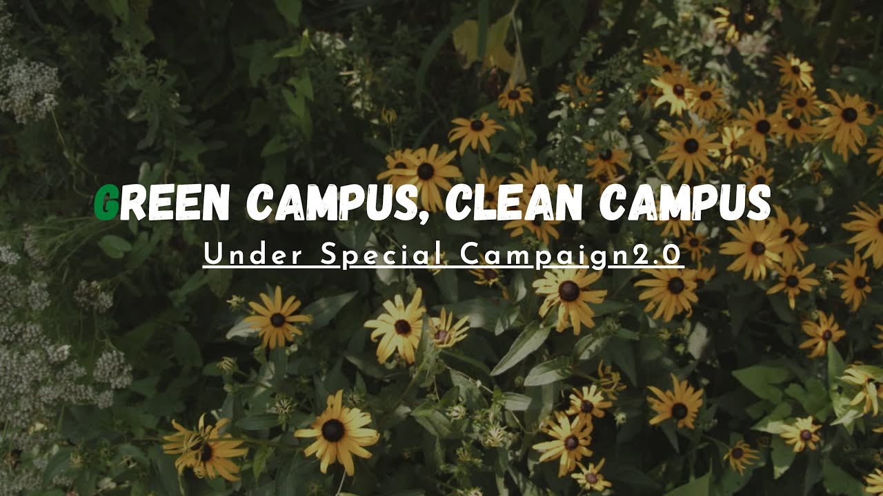Green Campus, Clean Campus under special campaign 2.0 - YouTube