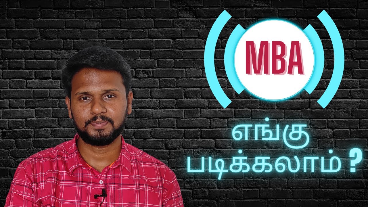 MBA எங்கு படிக்கலாம்? | Mathankumar Gopal - YouTube