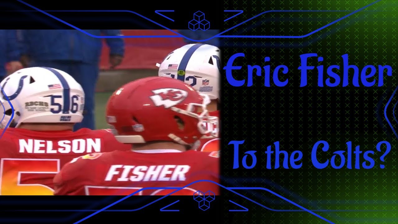 Eric Fisher to the Colts? - YouTube
