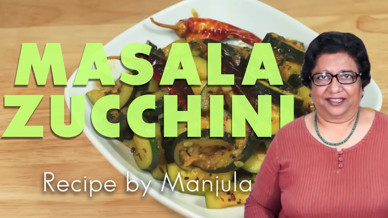 Masala Zucchini Recipe | Zucchini Recipes Indian Style by Manjula - YouTube