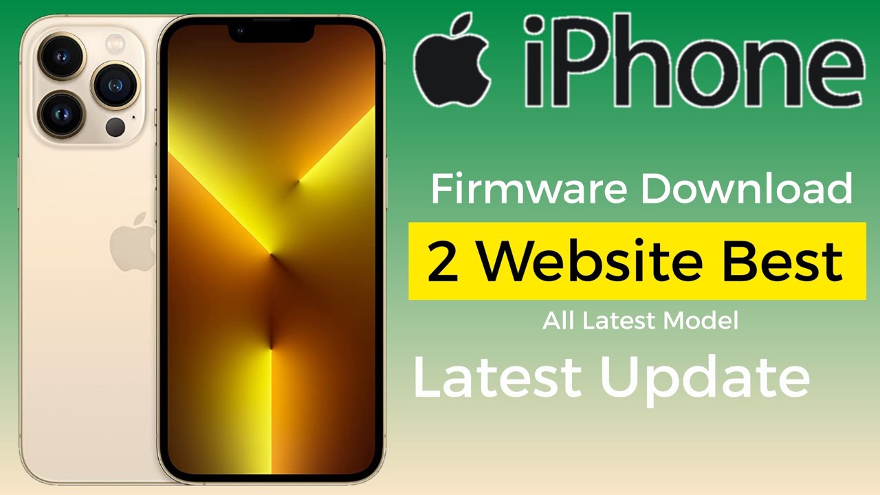 iPhone Firmware Download | 2 Website Best| All Model| By Thanks Mobile ...