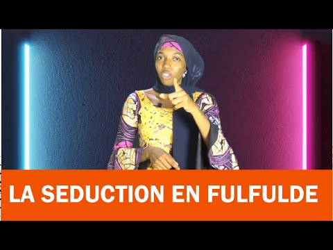03 Expressions Pour Séduire Son/Sa Partenaire en Fulfulde