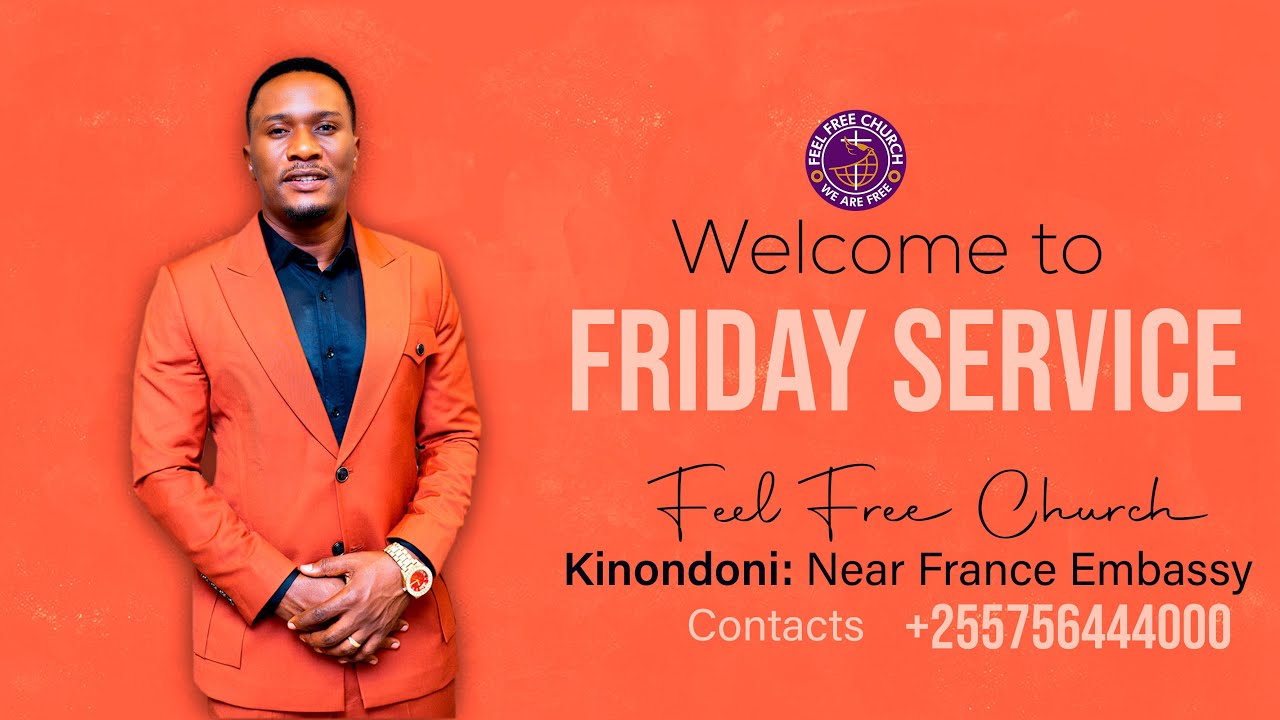 LIVE: IBADA IJUMAA | FEEL FREE CHURCH | BISHOP. MASANJA MKANDAMIZAJI ...