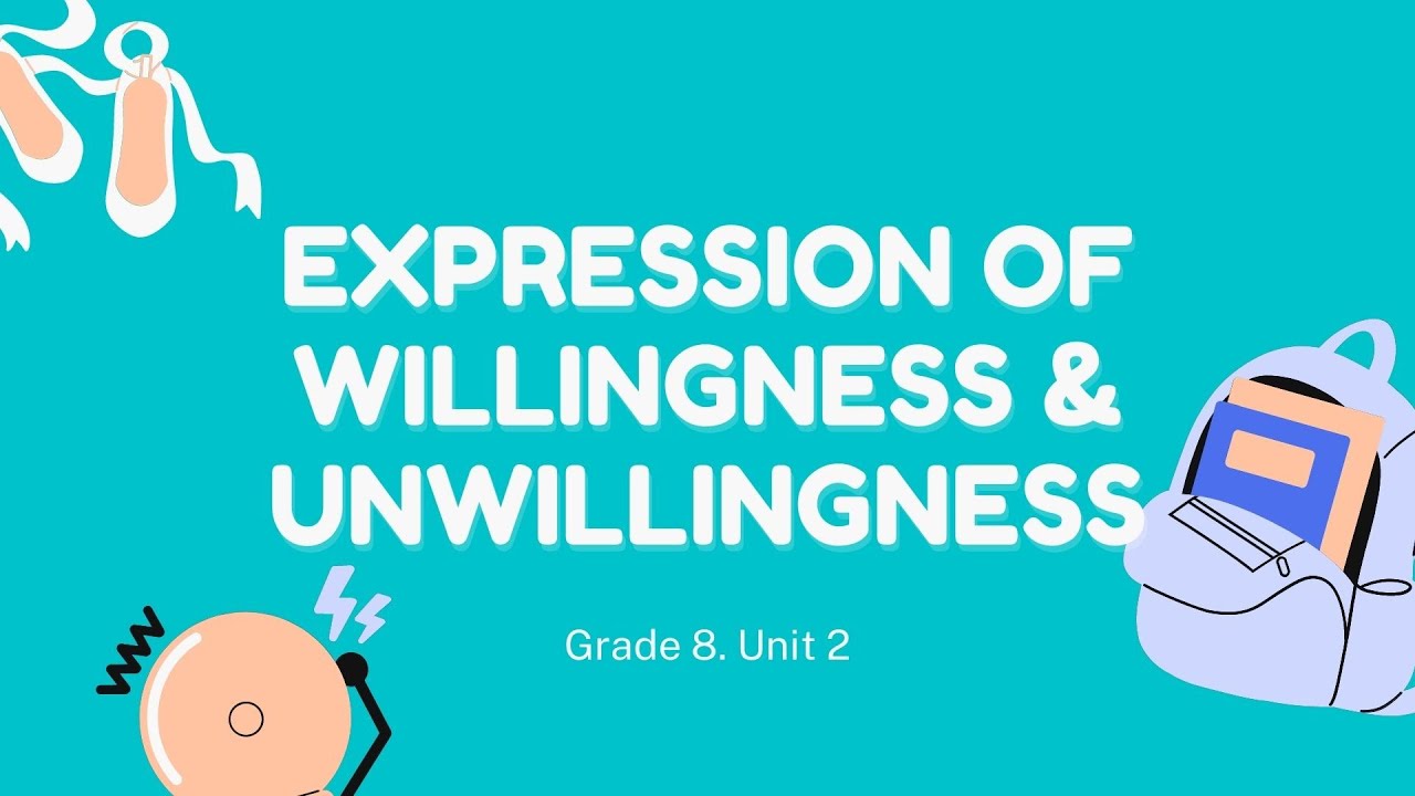 Expression of Willingness and Unwillingness - YouTube