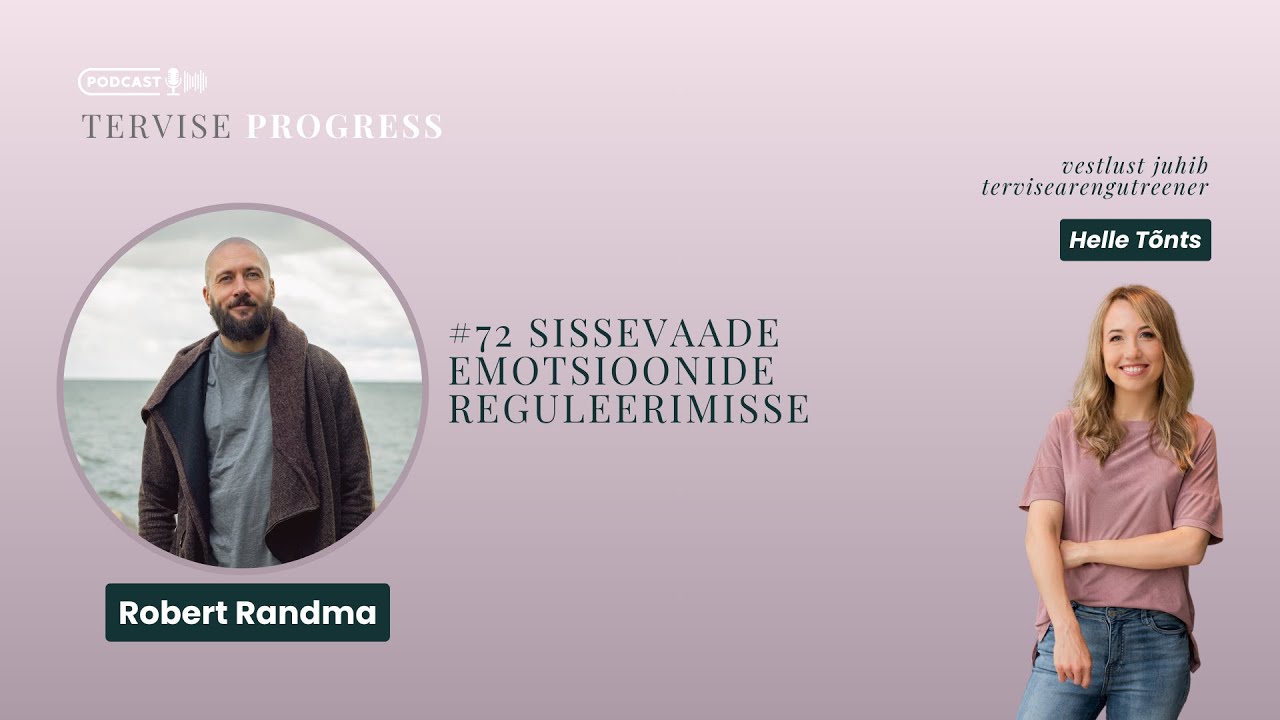 Sissevaade emotsioonide reguleerimisse, Robert Randma & Helle Tõnts ...