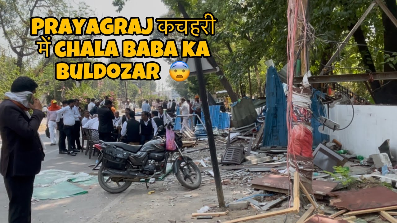 कचहरी Prayagraj me chala baba ka buldozar 😨(My day 3 vlog) #dailyvlog ...