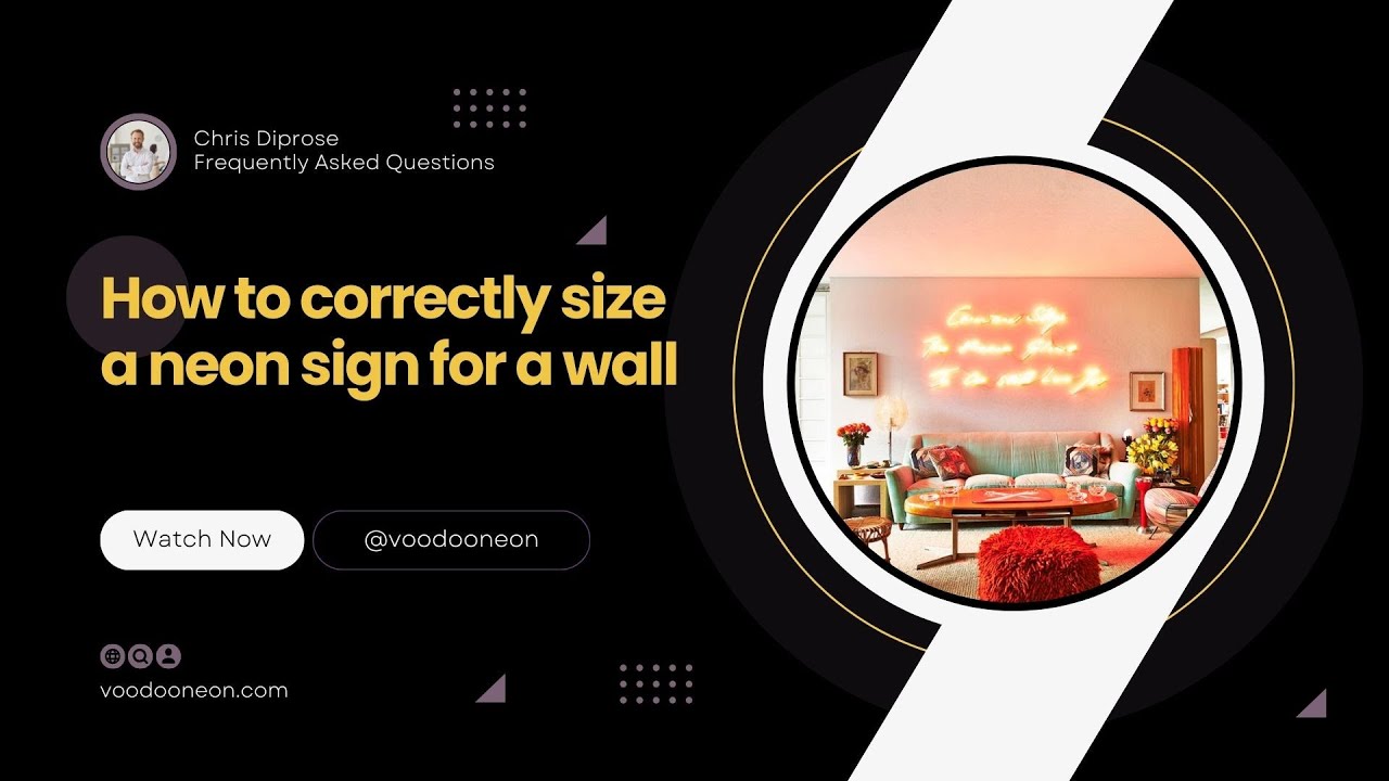 How to Correctly Size a Neon Sign for Your Wall - YouTube