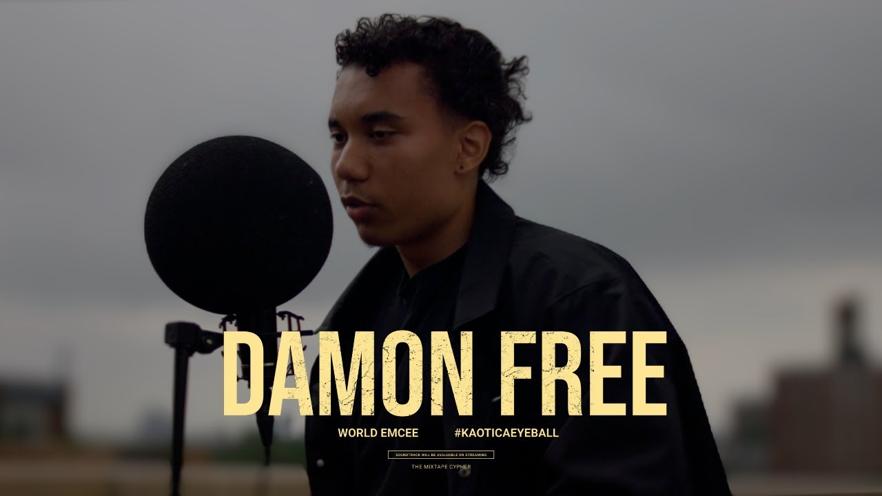 DAMON FREE - "Roof Top" Freestyle (World Emcee) | Kaotica Eyeball - YouTube