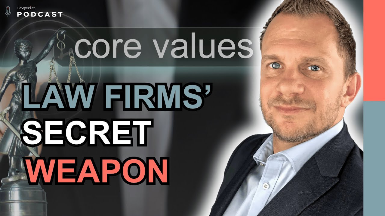 Core Values: Driving Law Firm Success - YouTube