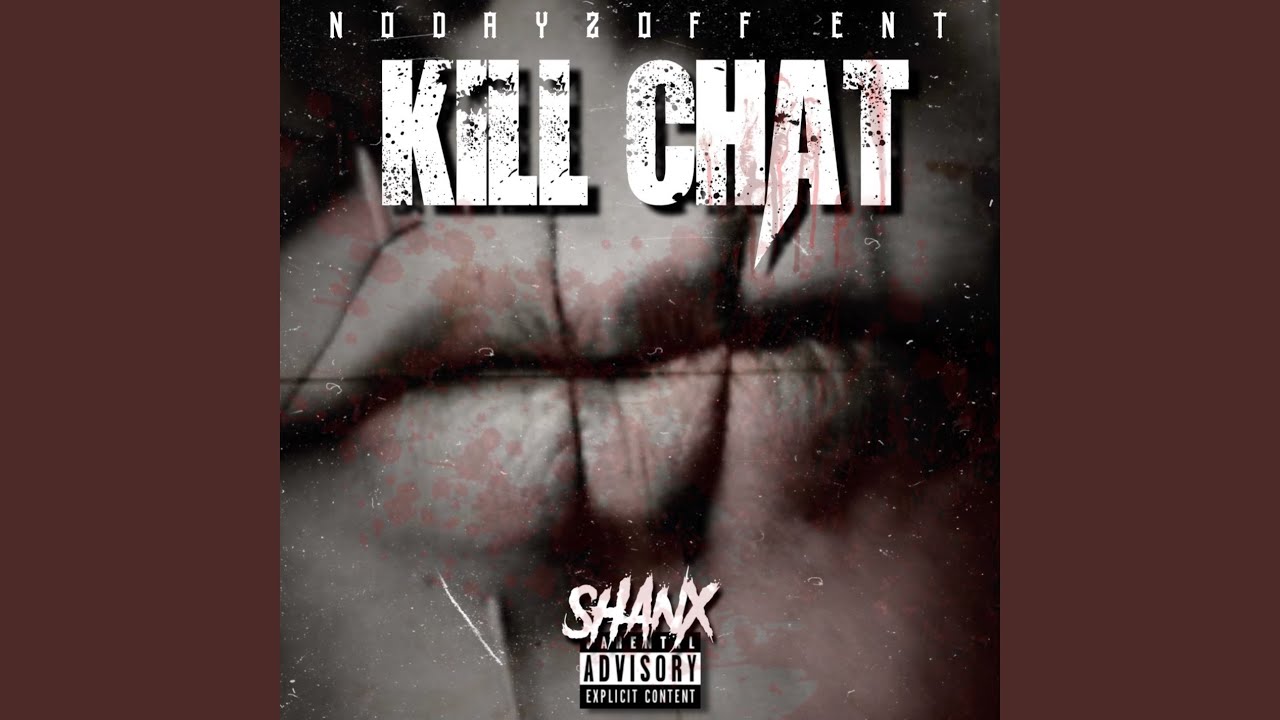 Kill Chat - YouTube