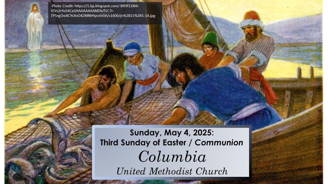 Sunday, May 4, 2025 ~ Third Sunday of Easter / Communion - YouTube
