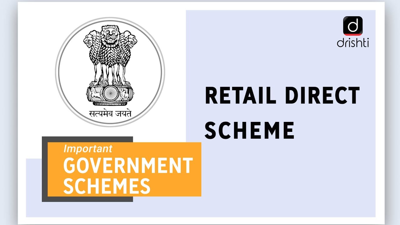 Important Government Schemes - Retail Direct Scheme - YouTube