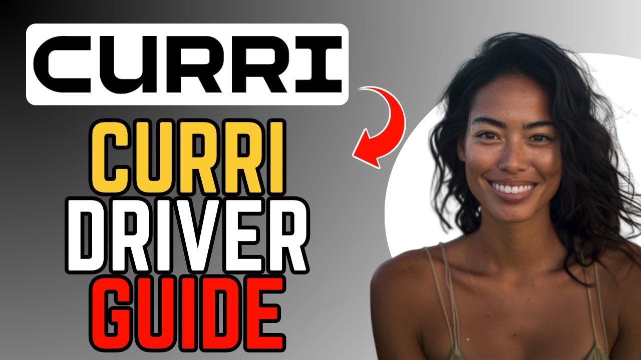 How to Become a CURRI Driver (2025) — Step-by-Step Sign Up ...