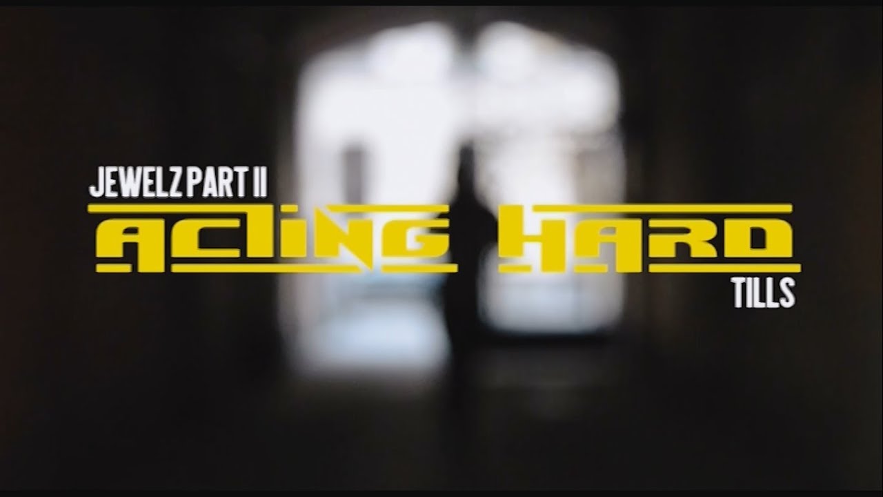 Jewelz Part II x Tills - Acting Hard (Music Video) - YouTube