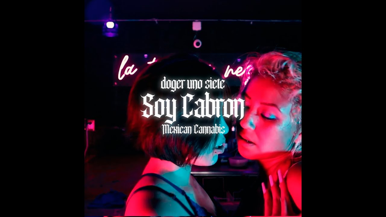 Doger uno siete - soy cabron #mexicancannabis - YouTube