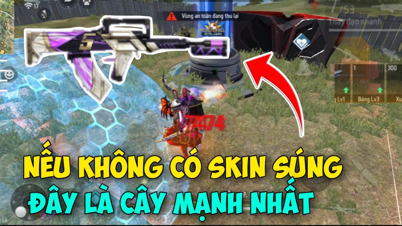 (Free Fire) Chơi Lại Cây Súng MẠNH NHẤT FREE FIRE Thời Chưa Có Skin ...
