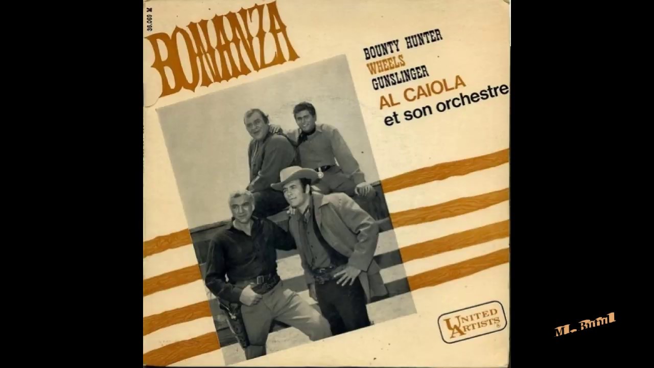 Al Caiola Bonanza Générique de la série télévisée Bonanza 1960/1969 ...
