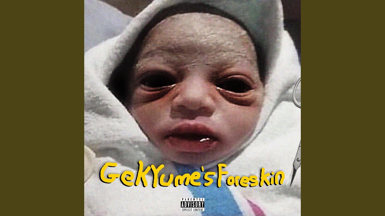 Gekyume's Foreskin - YouTube