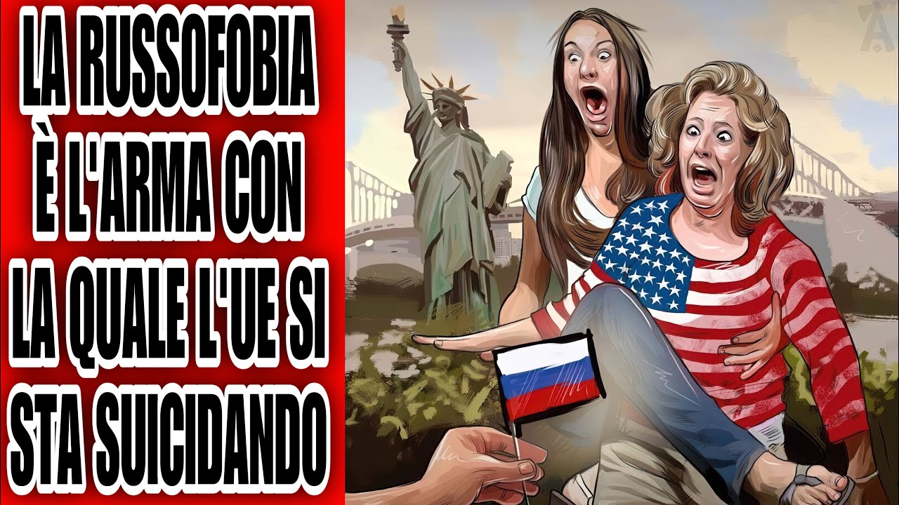 La russofobia è l’arma con la quale l’UE si sta suicidando. - YouTube