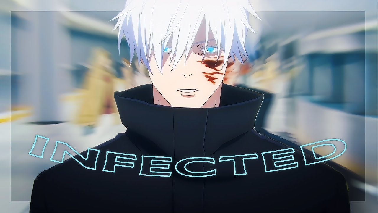 Gojo Satoru - Infected - [Amv/Edit]! - YouTube