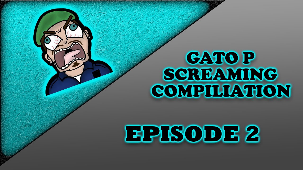 Gato P Screaming Compilation | EP 2 | #gta5 #NoPixel 3.0 RP - YouTube