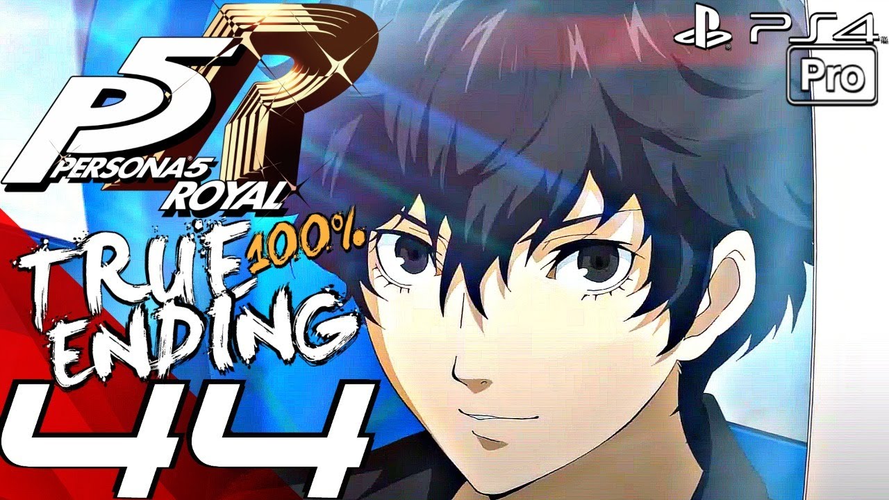PERSONA 5 ROYAL - English Walkthrough Part 44 - True Ending & Final ...